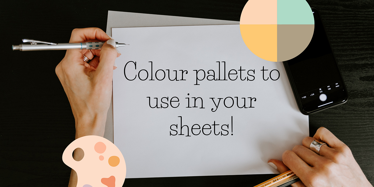 Colour pallets to use in your sheets! | by Reva nitin | Medium
