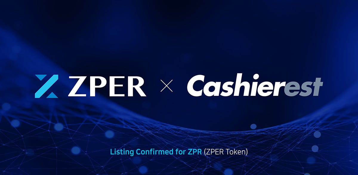 ZPR, 원화거래소 ‘캐셔레스트’ 상장. 안녕하세요, 지퍼팀입니다 ! | by ZPER for P2P Finance | ZPER ...