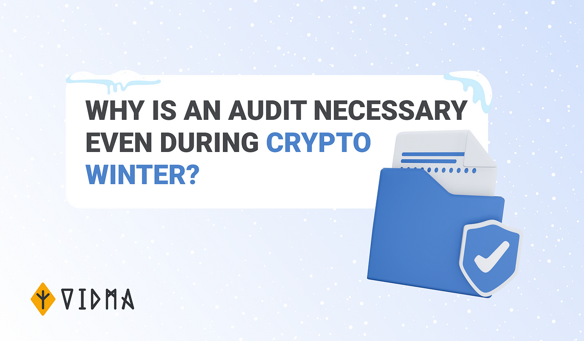 Demystifying the Security Audit — Why and When Your Crypto Project ... Demystifying the Security Audit — Why and When Your Crypto Project ...