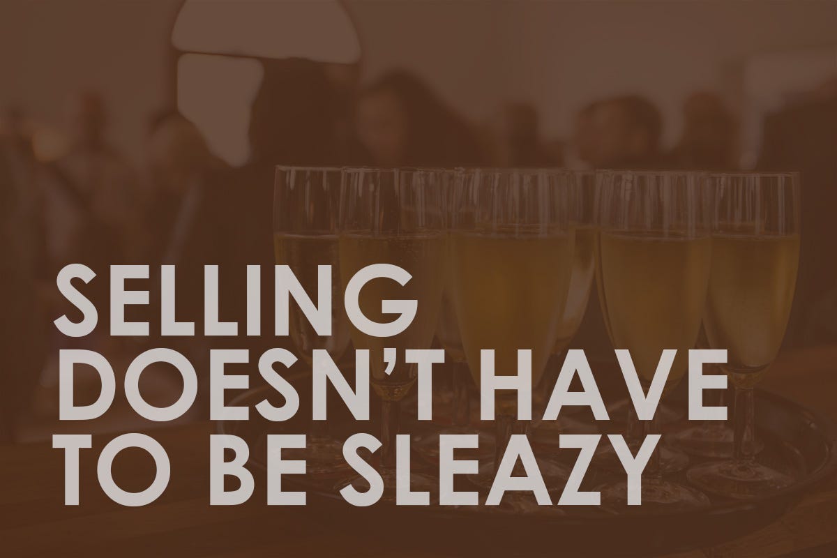 Selling doesn’t have to be sleazy | by Jessica Wicks | Medium