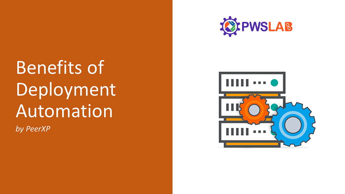 All You Need To Know About Automated Deployments | by PeerXP Team ...