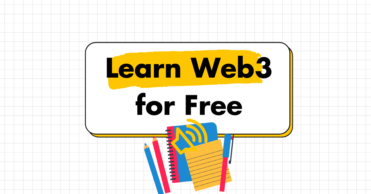 Learn Web3 for free | Coinmonks