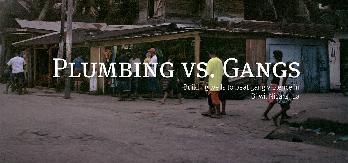 Plumbing vs. Gangs. Buildings wells to end violence in one… | by ...