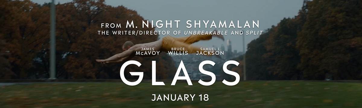 M. Night Shyamalan’s Glass must be watched as part of a trilogy | by ...