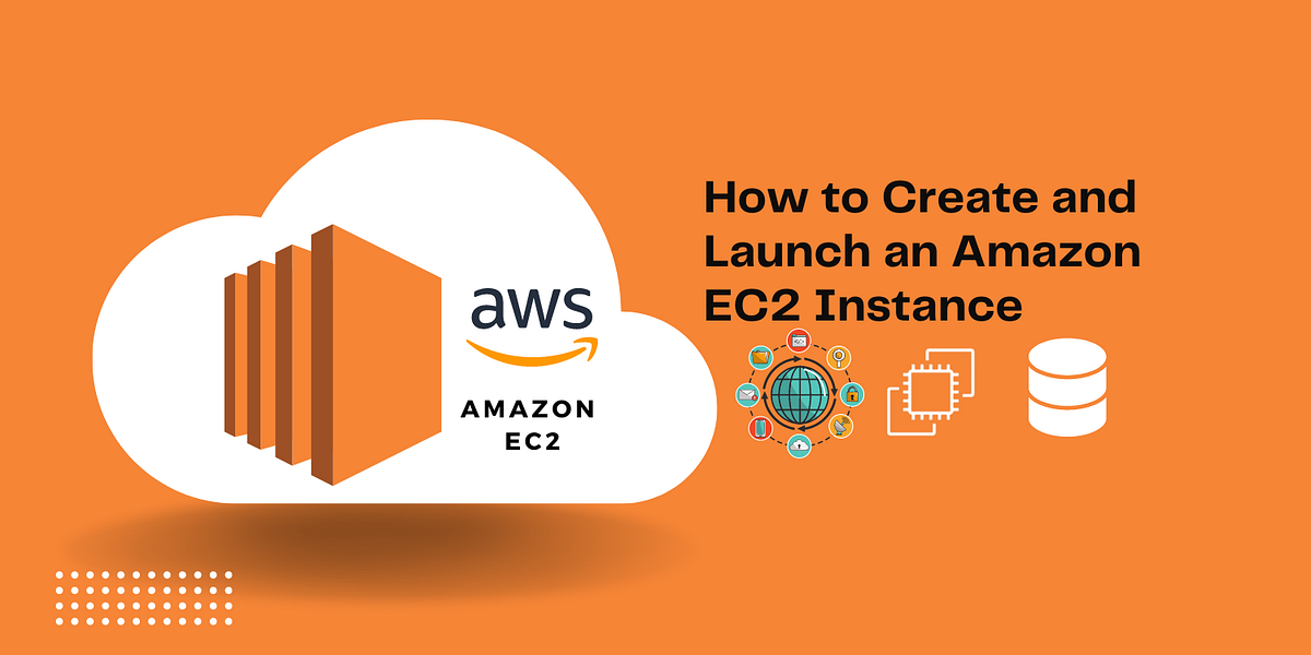 How to Create and Launch an Amazon EC2 Instance | by Charles Black II | Dec, 2022 | Medium