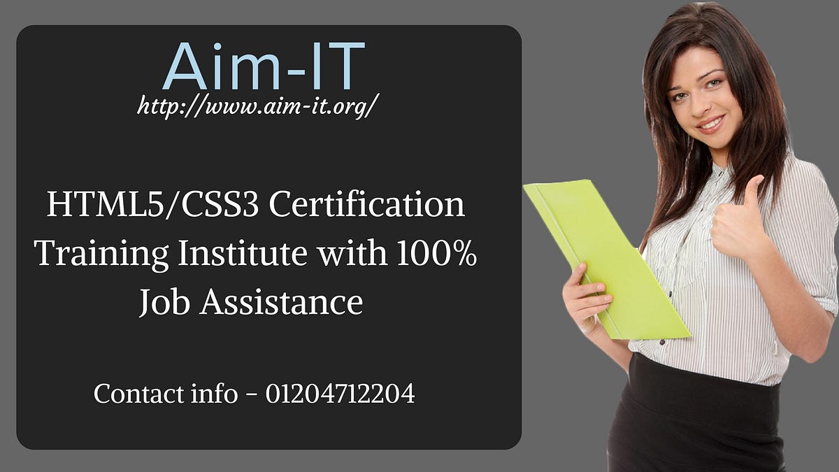 Tips To HTML5/CSS3 Certification Training with 100% Job Assistance | by Akshita Patel | Medium