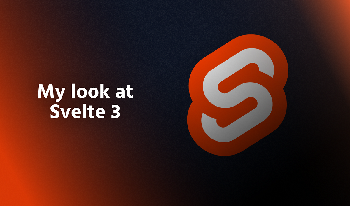 My look at SvelteJS and how you can start using it | by Akash Hamirwasia | Frontend Weekly | Medium