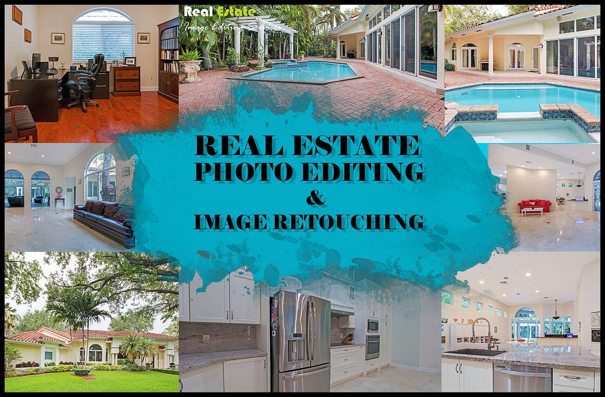 Photo Editing and Retouching for Property Marketing | by Real Estate ...