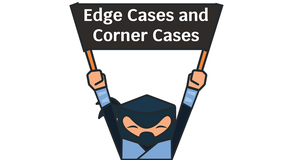 Learn More! What are Edge Cases and Corner Cases? | by Dojobox.id Blogs ...