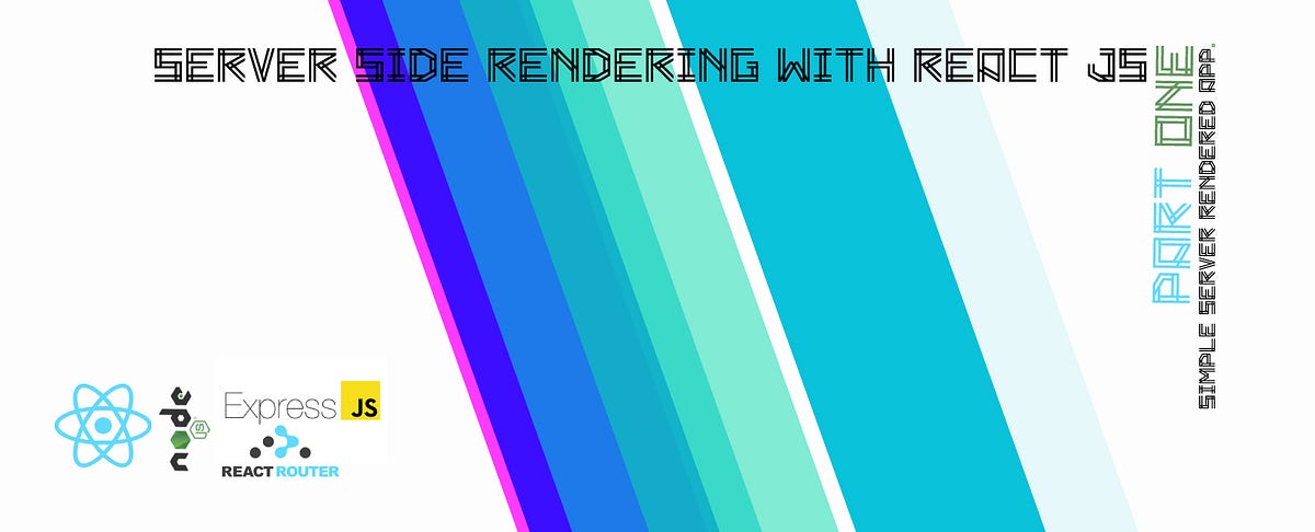 Server Side Rendering With React Js In Depth Part One By Saurs Saurav Medium 