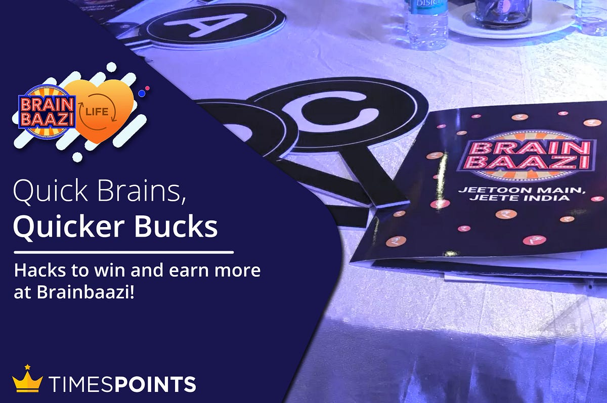 Quick Brain, Quicker Bucks: Brainbaazi hacks to win more and earn more ...
