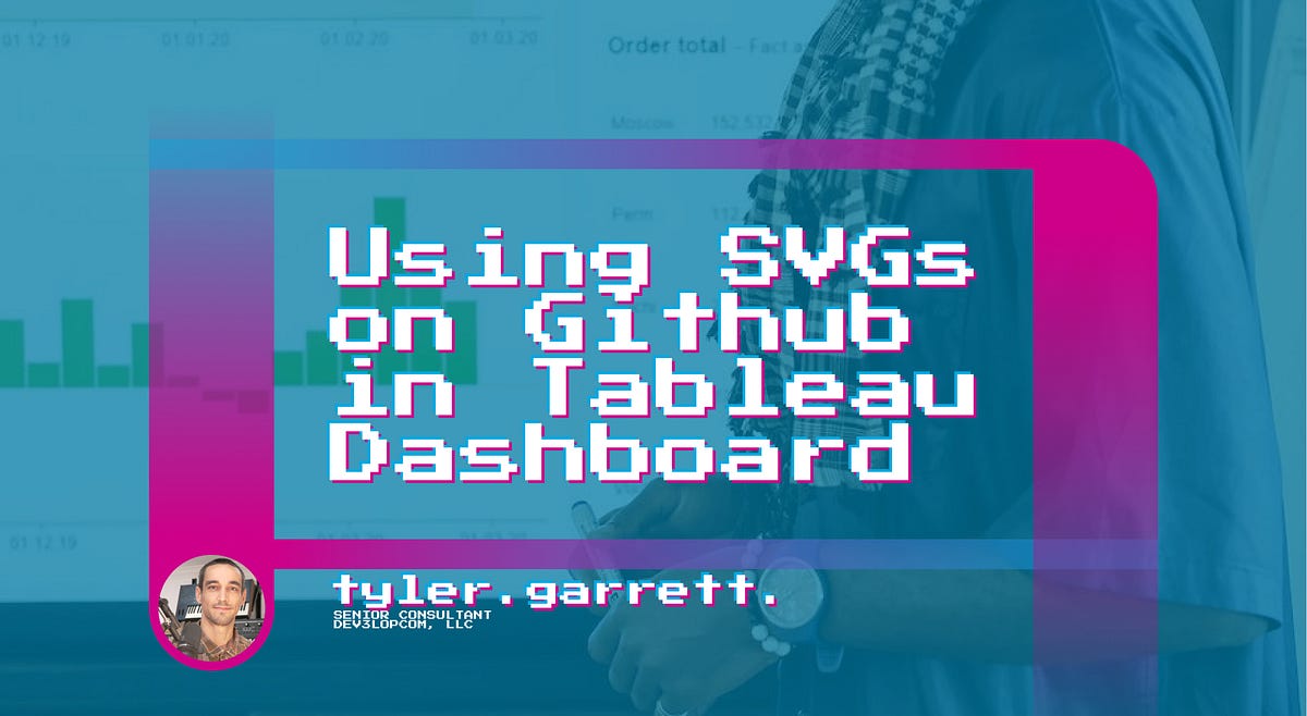How to Use SVG files Hosted on Github in Tableau Dashboards | by Tyler | Medium