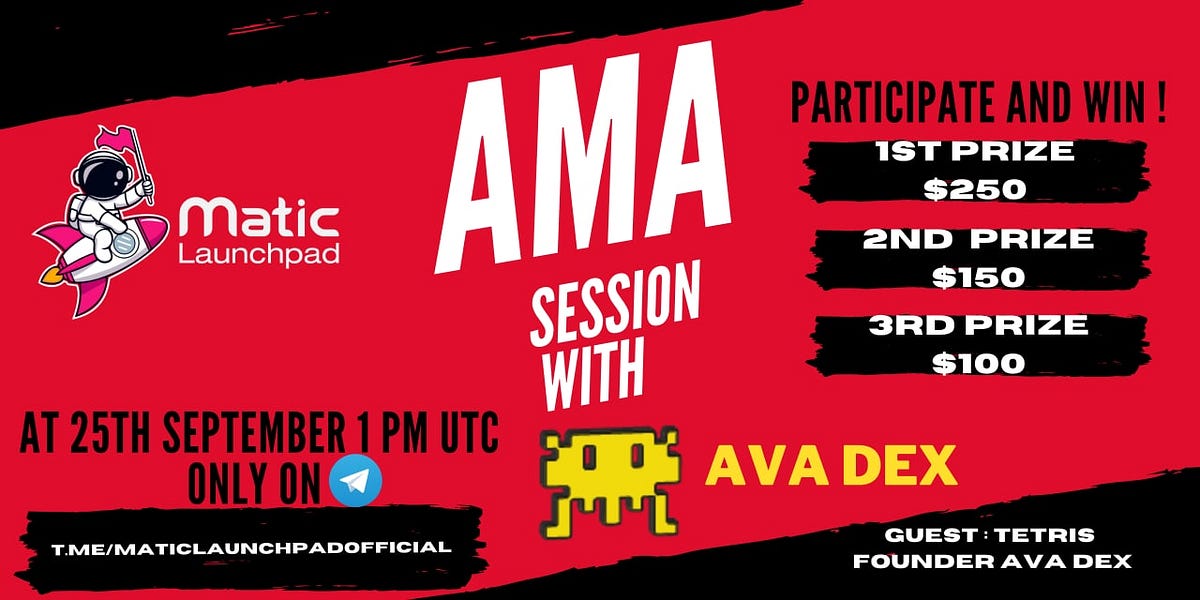 Matic Launchpad AMA with AVA DEX. We had a good 1 hour session wherein ...