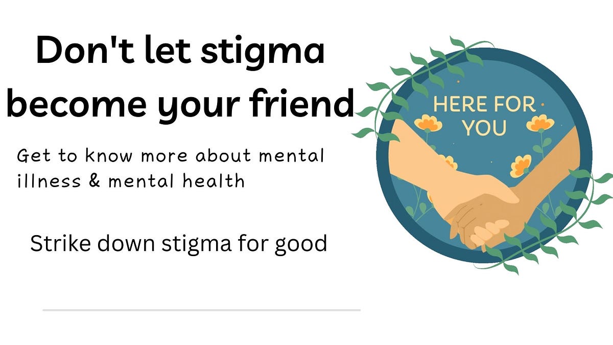 The Stigma & Discrimination Surrounding Mental Health Today | by ...