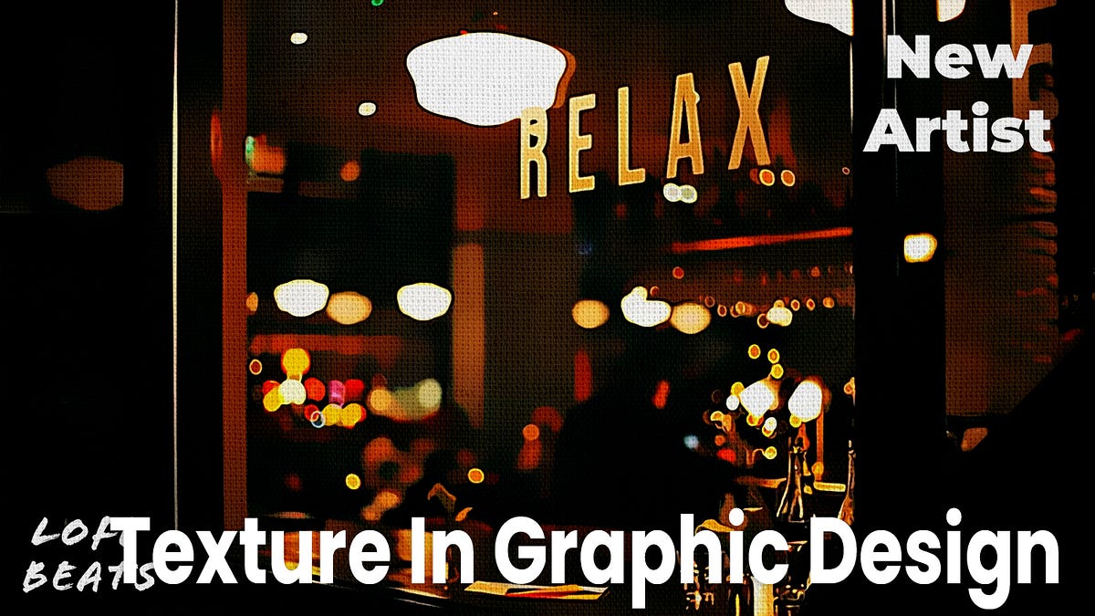 Texture In Graphic Design (Complete Guide) | Medium