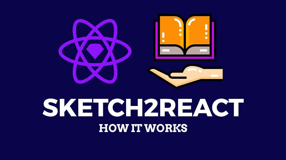Sketch2React — How it works (January 2019 Version) | by Juan Maguid | Sketch2React | Medium
