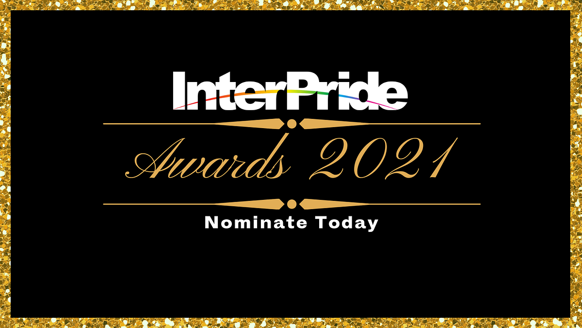 InterPride 2021 Annual Awards. Nominations will close on November 1 ...