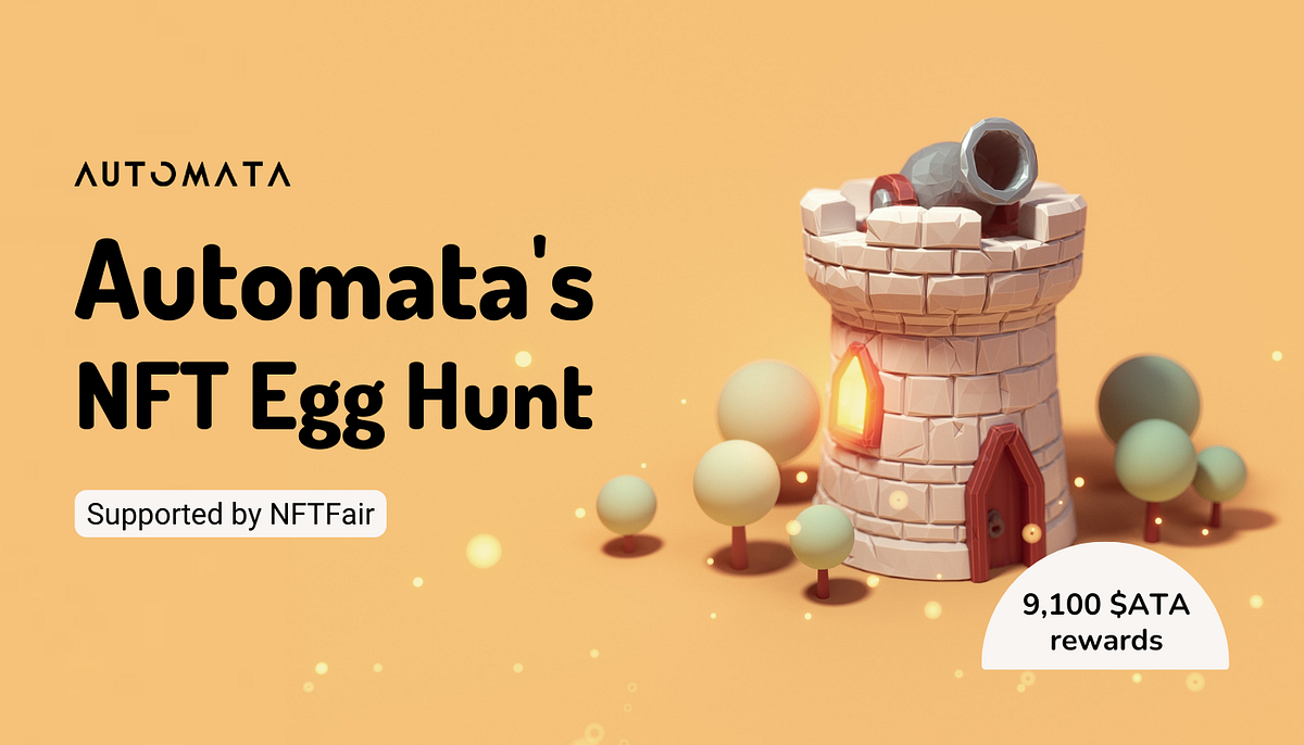 Automata’s NFT Egg Hunt. Easter eggs are fun, and we don’t just… | by ...