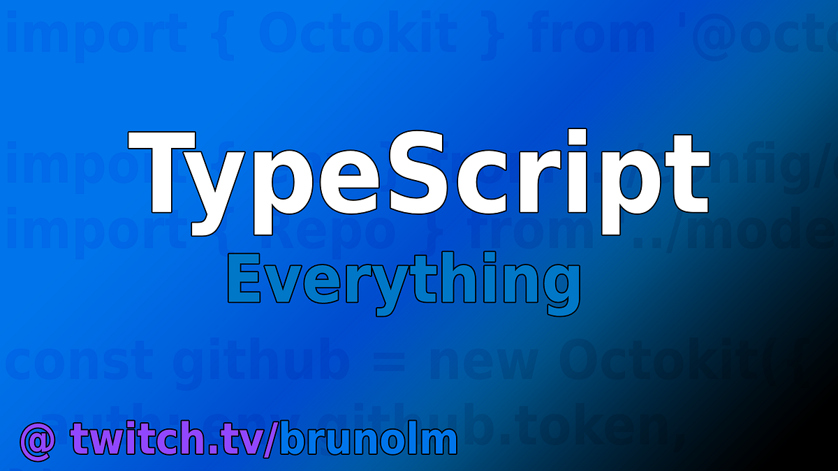 TypeScript Everything. All JavaScript is TypeScript. If you… | by Bruno Leonardo Michels | Medium