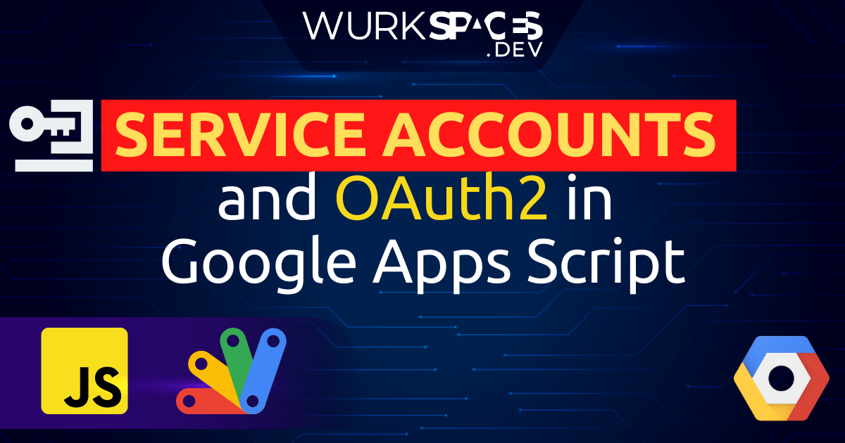 How to Use Service Accounts and OAuth2 in Google Apps Script | by Dmitry Kostyuk | Geek Culture ...