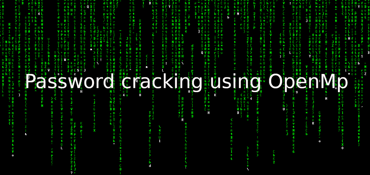Code for password cracking using OpenMp | by Jay Patel | Medium