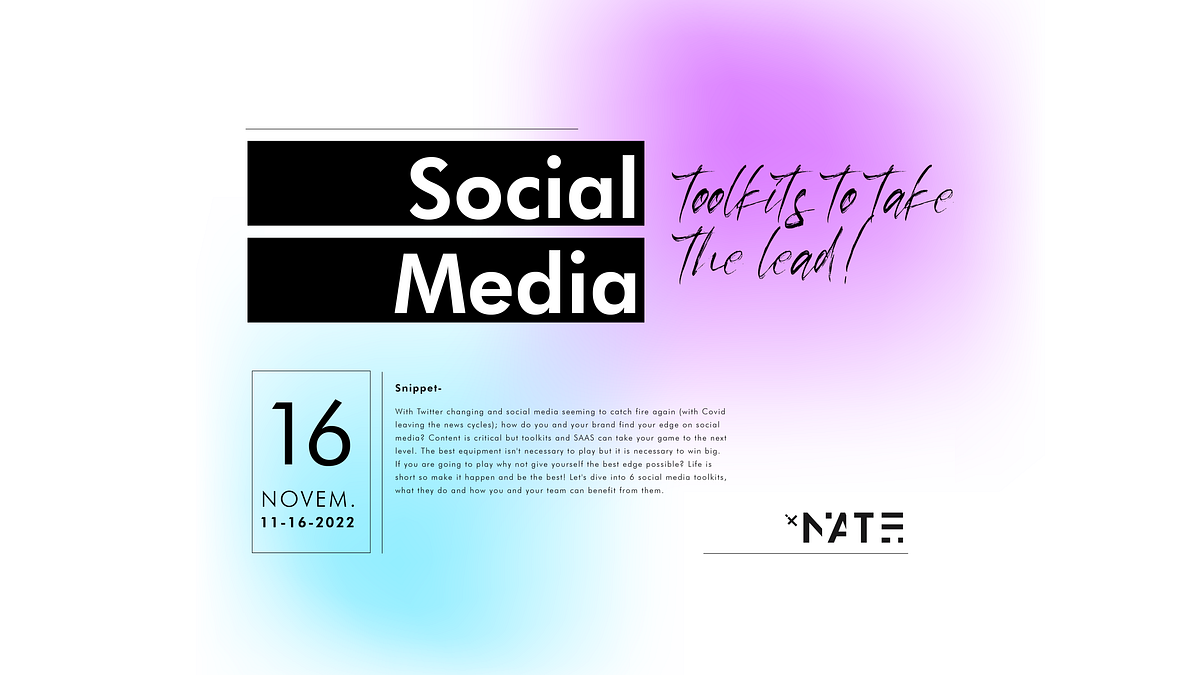 Take the Lead with Social Media Toolkits | by Nate K. | Medium