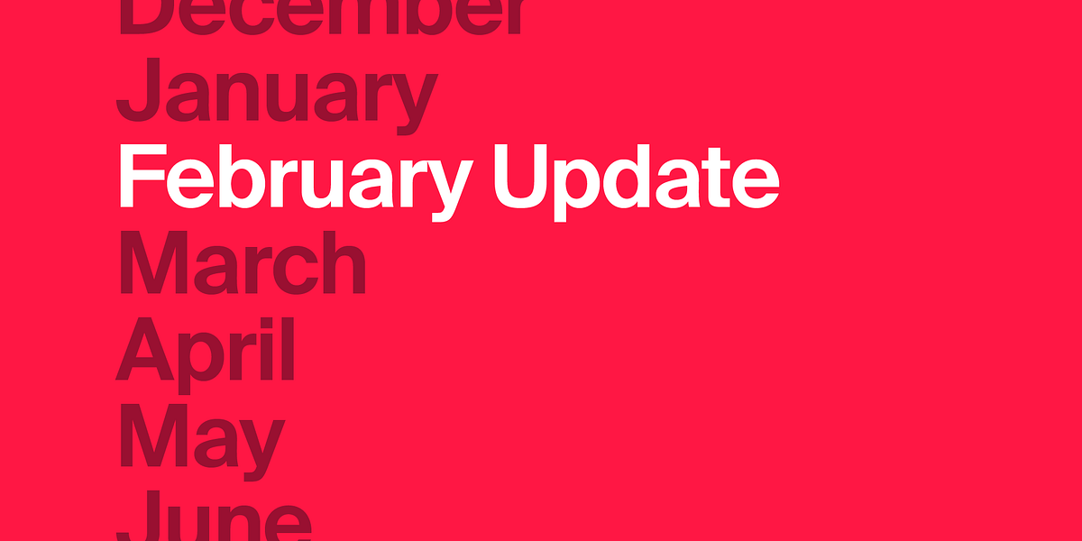 February Tech and Research Update: Long Days in the Shortest Month | by ...