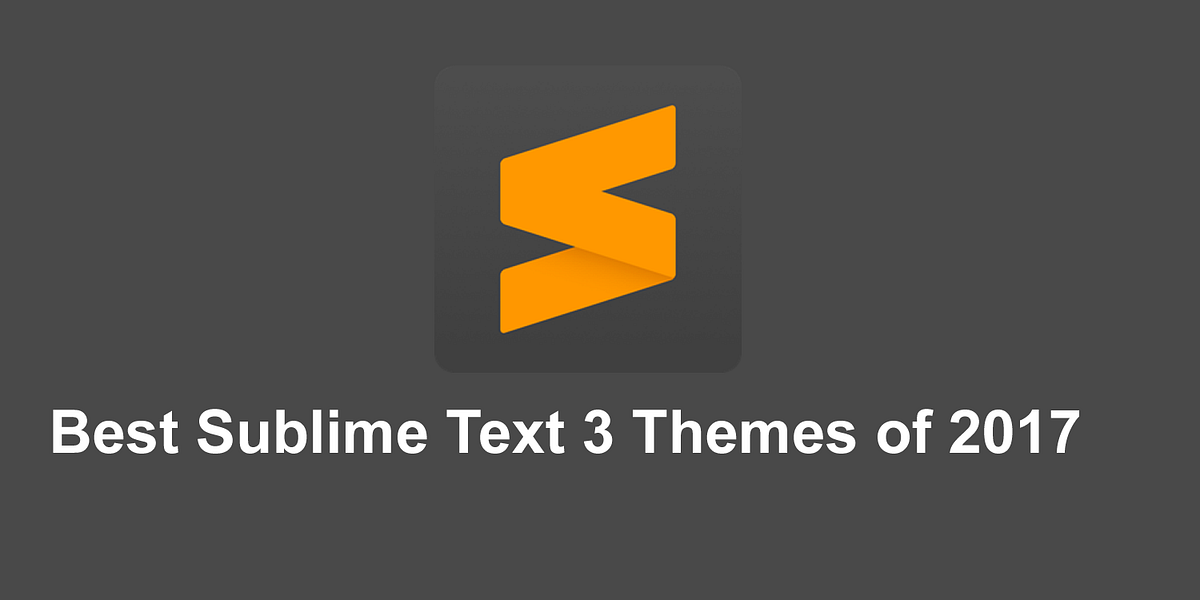 Best sublime text themes - xpvirt