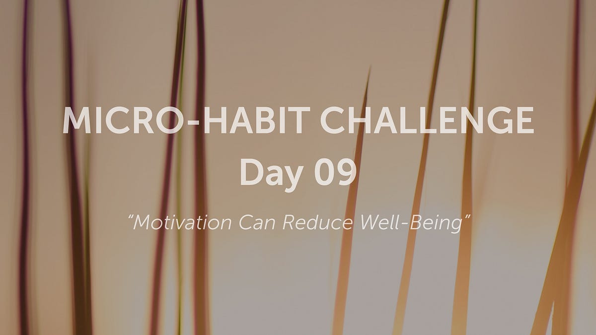 Two Week “Micro-Habit” Challenge: Day 09 | by Amina Moreau | Medium
