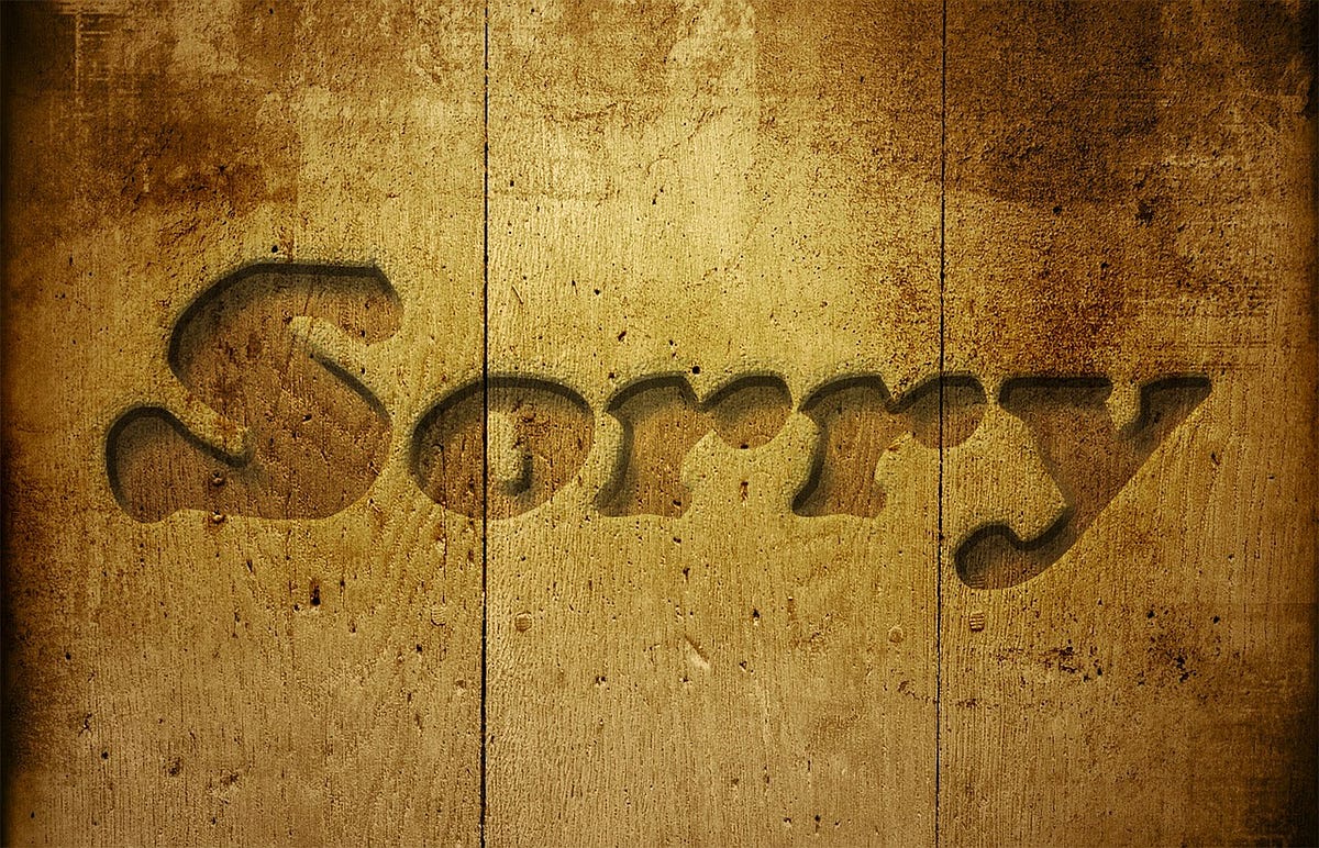 When you made a mistake, be sorry about it | by My Way Of Seeing IT ...