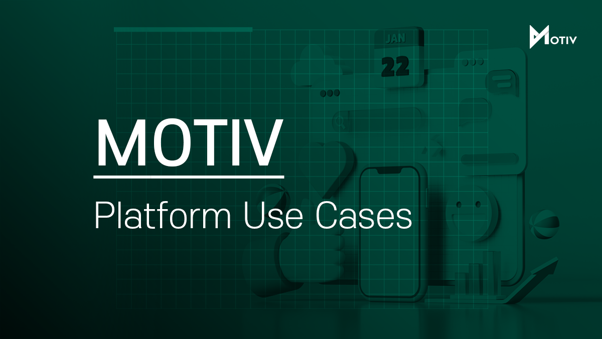 MOTIV: Platform Use Cases. Let’s look at some real-world examples… | by ...