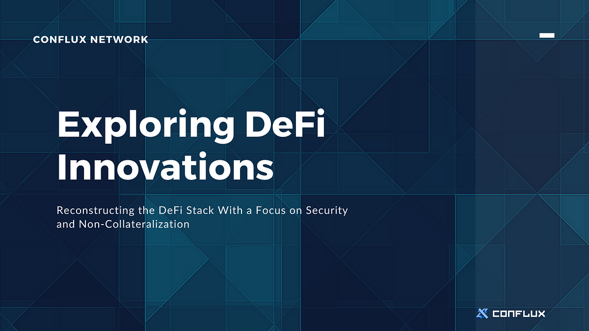 Exploring DeFi Innovations. Reconstructing the DeFi stack with a… | by ...
