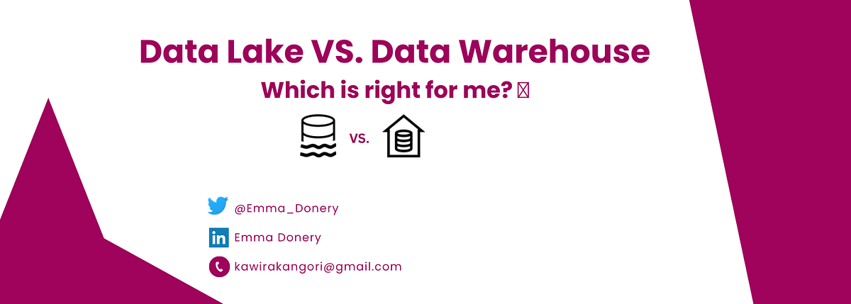 Data Lake VS. Data Warehouse: which is right for me? 🤔 | by Emma Donery | Medium