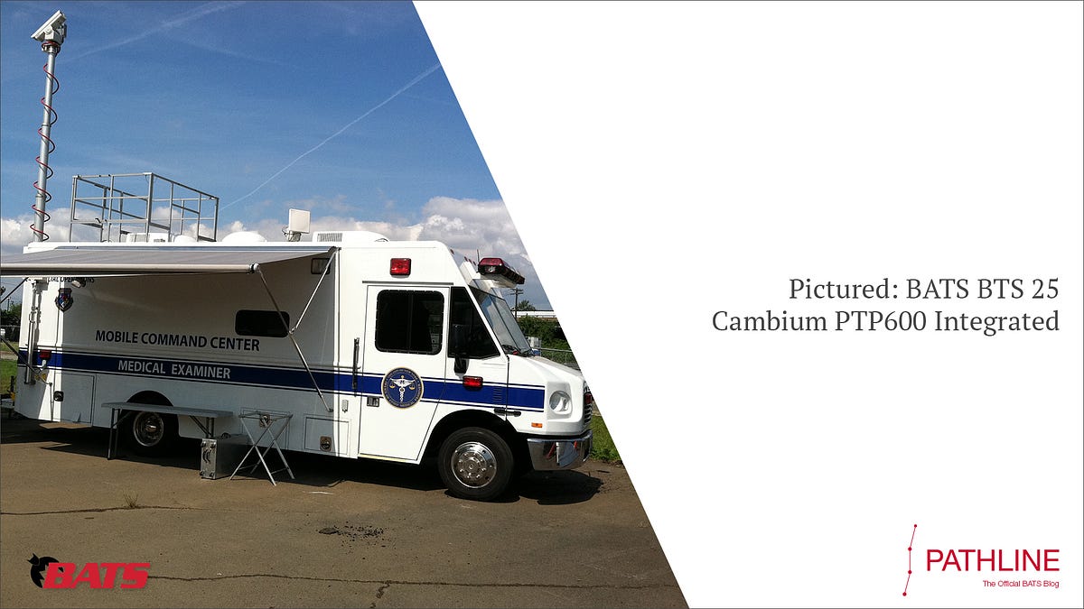 Deployed: Critical Communications Network for Public Safety | by BATS ...