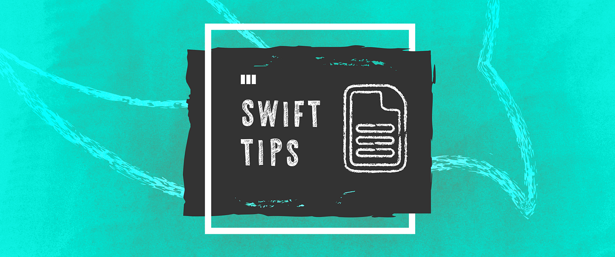 Swift Tips Documentation Code Documentation Is Always A… By Blake