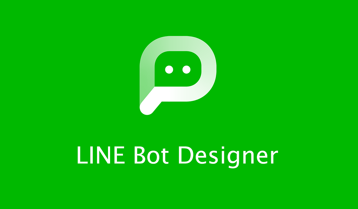ออกแบบ LINE Chat Bot ง่าย ๆ ด้วย LINE Bot Designer | by Staporn ...