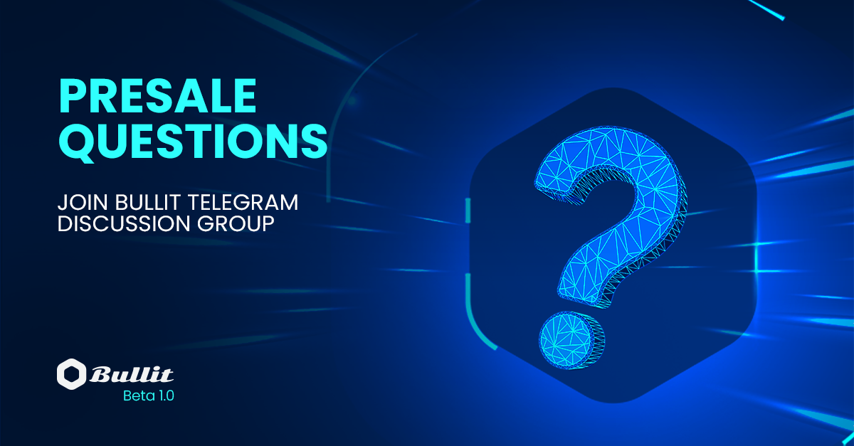 PRESALE QUESTIONS - Bullit - Medium