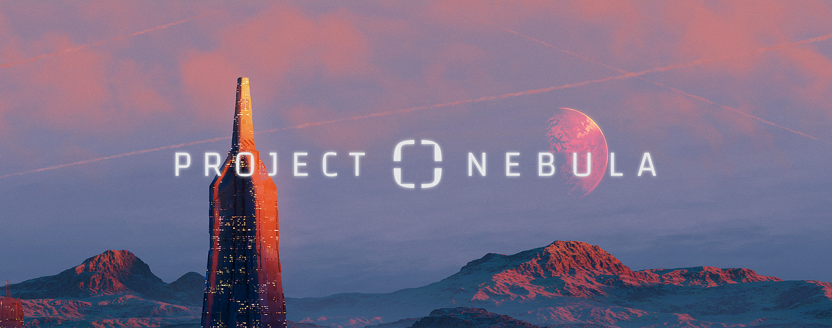 Project Nebula Progress Update 02/22 | by Project Nebula | Project Nebula | Medium