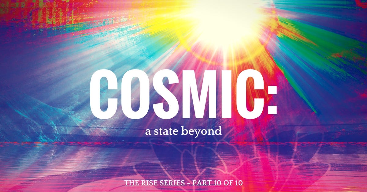 Cosmic: a state beyond. This is part 10 in a 10 part story that… | by ...