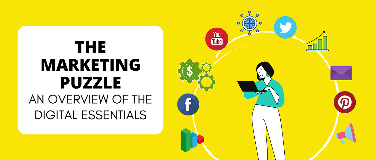 The Marketing Puzzle: An Overview of the Digital Essentials | by Vrinda ...
