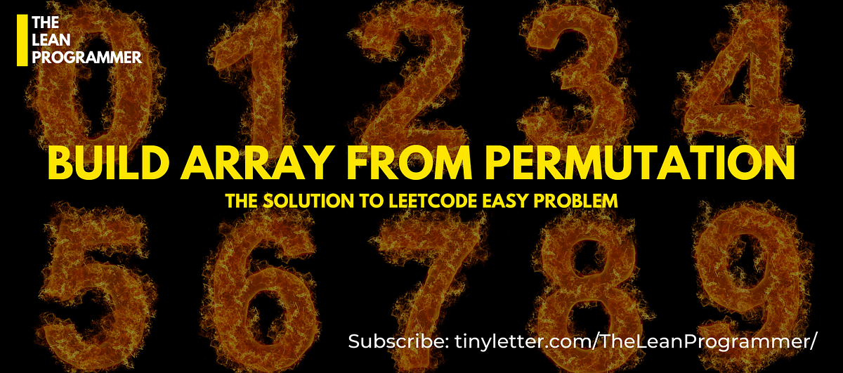 Build Array From Permutation The Solution To Leetcode Easy Problem By Sukanya Bharati 3352