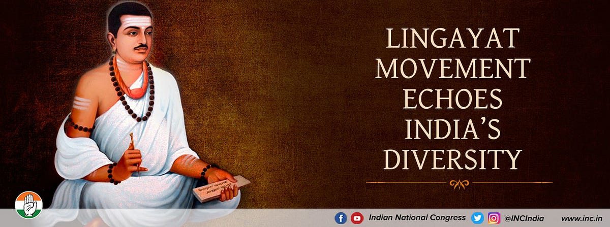 Lingayat Movement Echoes India’s Diversity | by Indian National ...