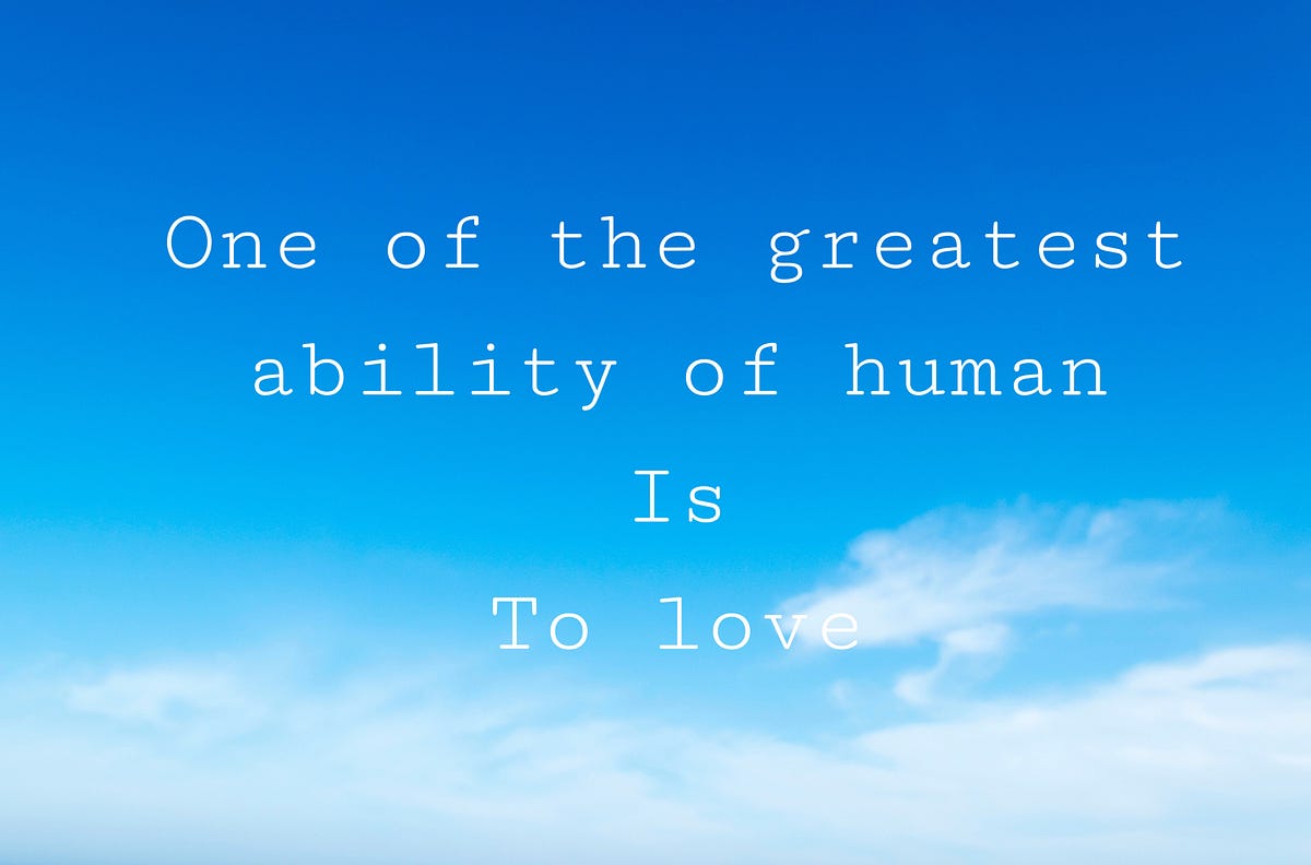 Being loved and Giving love is equally important | by Veronica Cheung ...