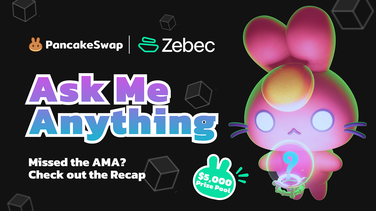 AMA with Zebec Protocol, the next Syrup Pool and Farm in PancakeSwap ...