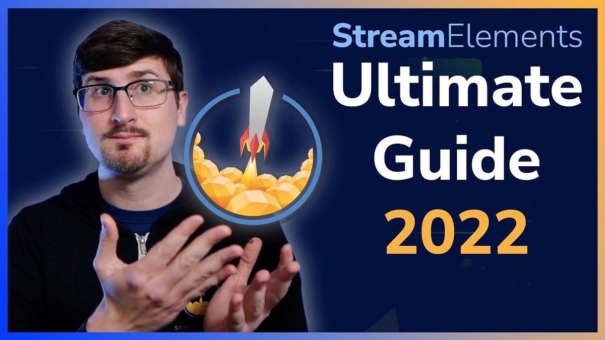 Getting Started with StreamElements | by Chase | StreamElements ...