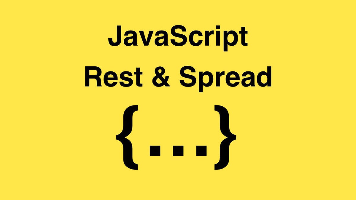 Quirky Spread Operator in Javascript | by Prathik S Shetty | A Web Developer | Nov, 2022 | Medium