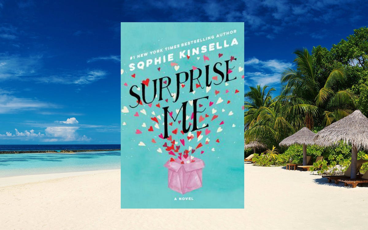 [Ebook] Surprise Me Sophie Kinsella | by Fran Chapman | Medium