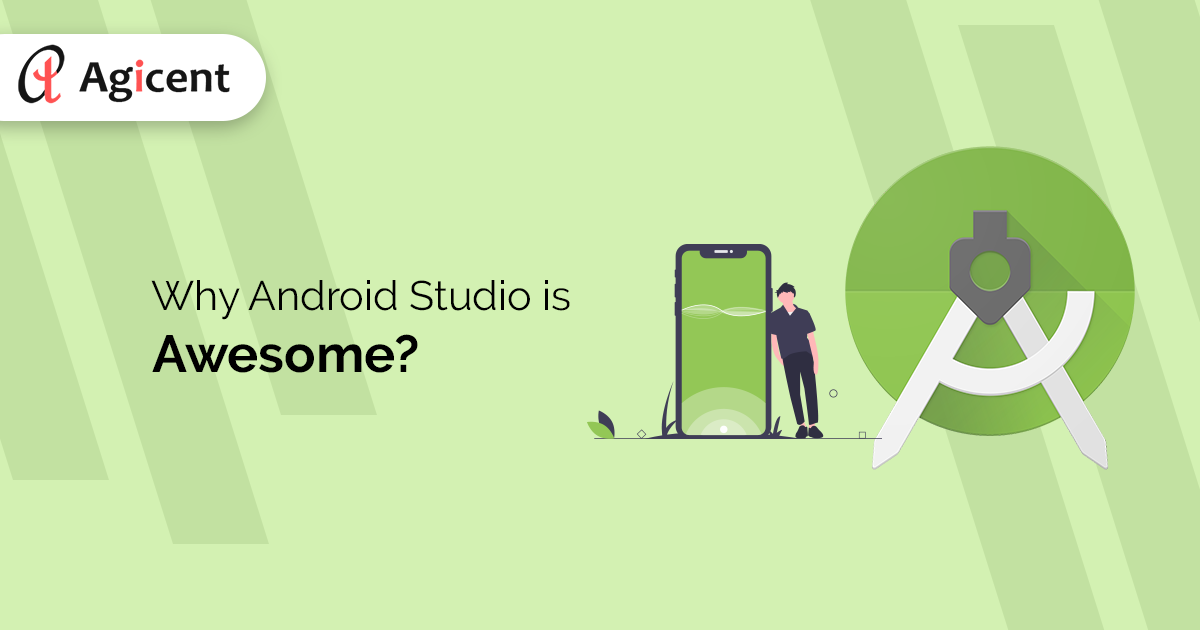 Why Android Studio is Awesome ?. Android Studio came out as a… | by Agicent App Development ...