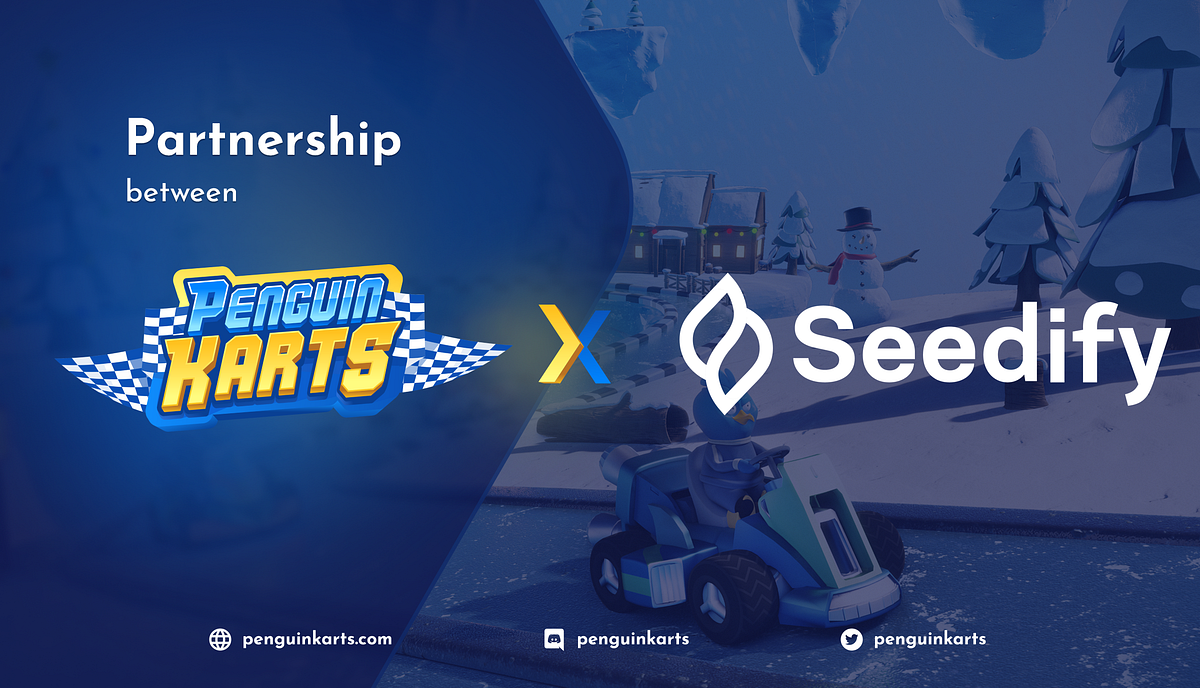 Penguin Karts partners with Seedify | by Penguin Karts | Medium