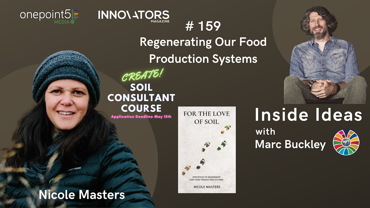 Nicole Masters on Inside Ideas. Regenerative agriculture far more… | by ...